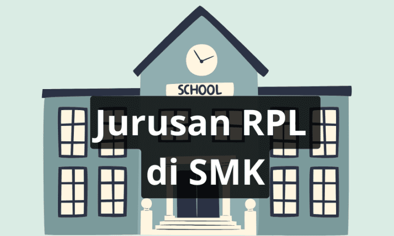 Mengenal Jurusan RPL di SMK & Prospek Kerjanya